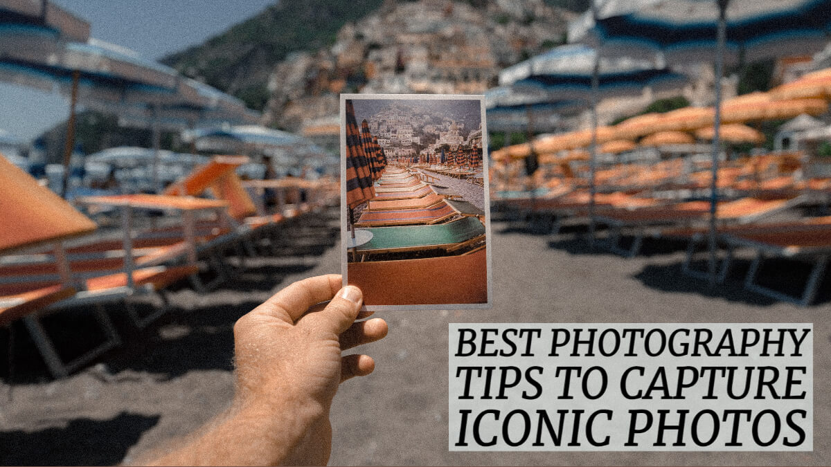 Best Photography Tips to Capture Iconic Photos - Building Your Website ...