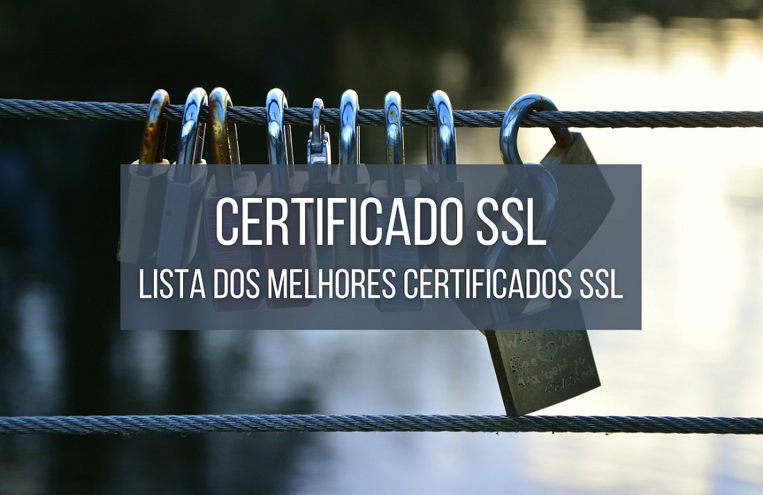 Certificado SSL - Lista dos melhores certificados SSL - Construindo Seu ...