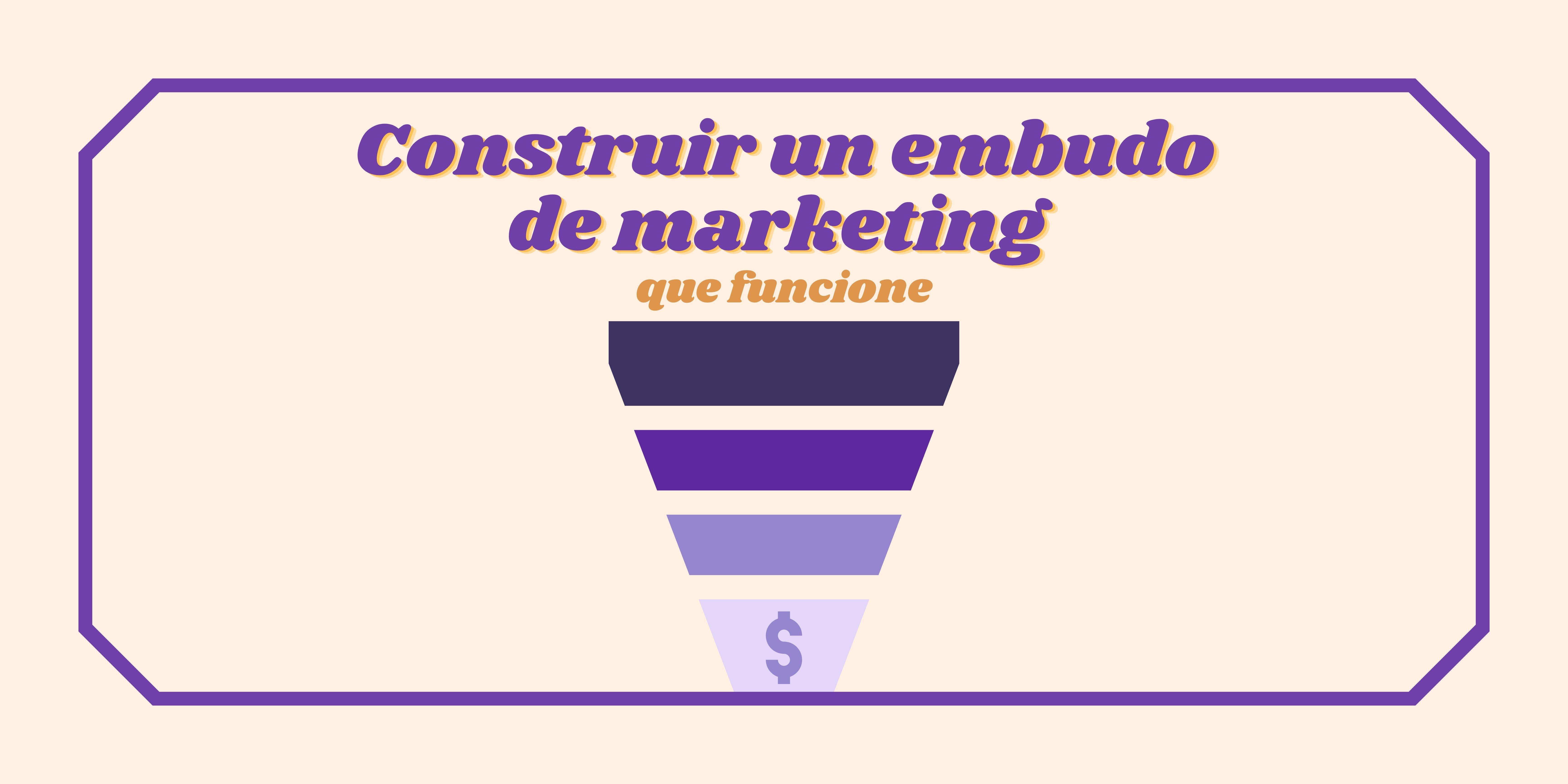 Consejos empresariales que debes conocer: Construir un embudo de ...