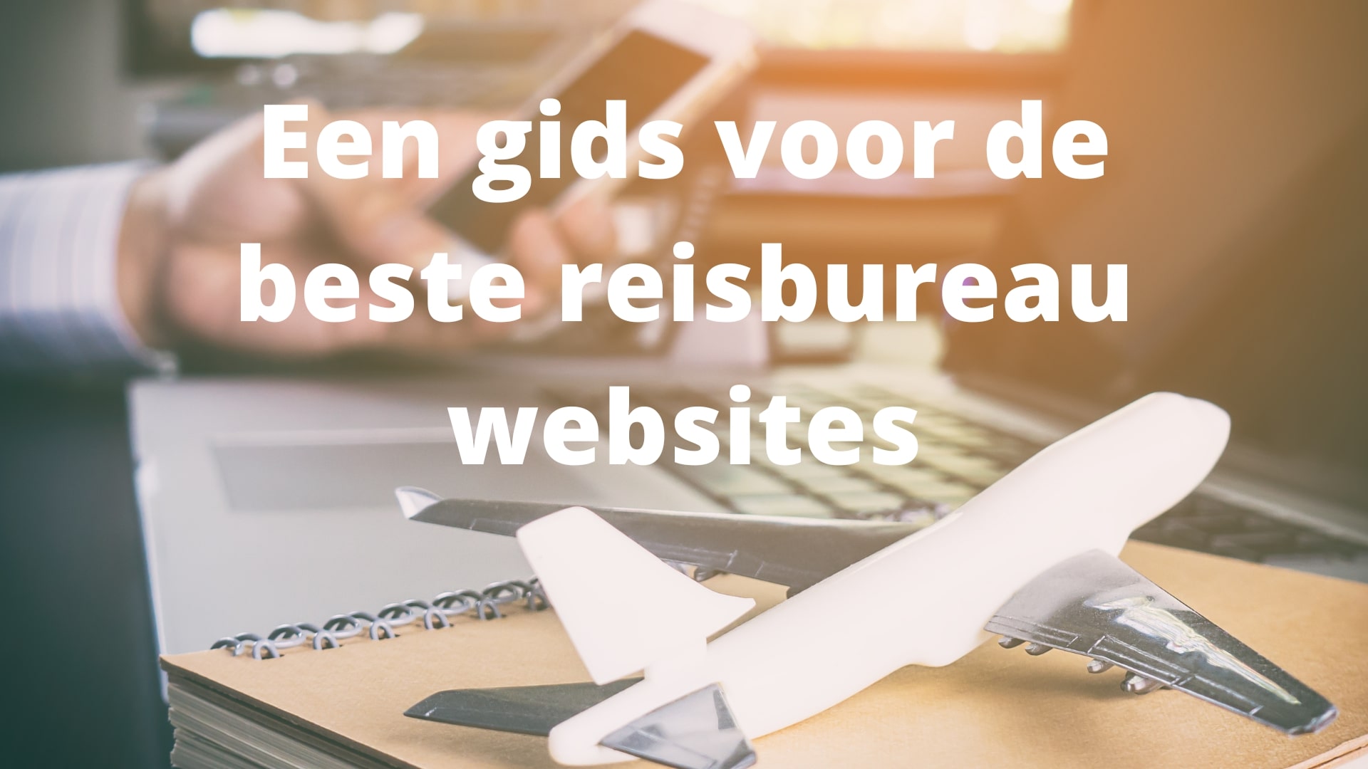 Een gids voor de beste reisbureau websites - Uw website bouwen - Strikingly