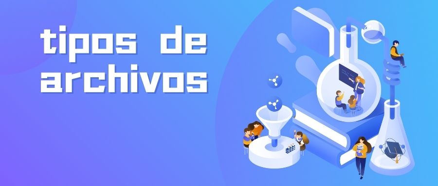Guía de tipos de archivos para informáticos - Crear Tu Sitio Web ...