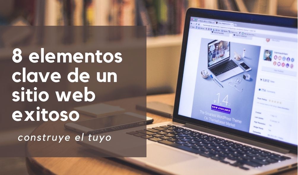 8 elementos clave de un sitio web exitoso para empresas y cómo construir uno - Crear Tu Sitio ...