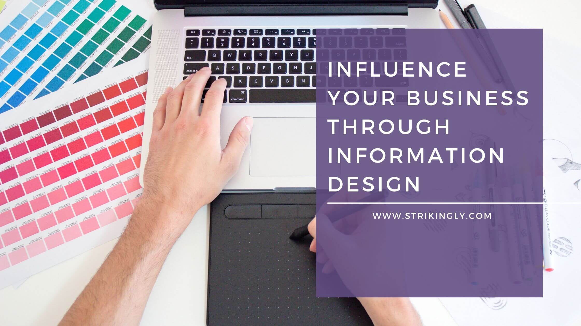 Influence Your Business Through Information Design - Building Your ...