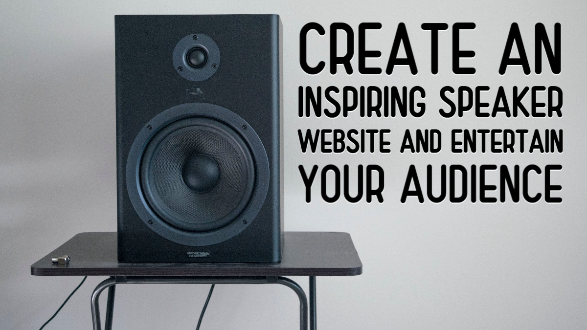 Create an Inspiring Speaker Website and Entertain Your Audience ...