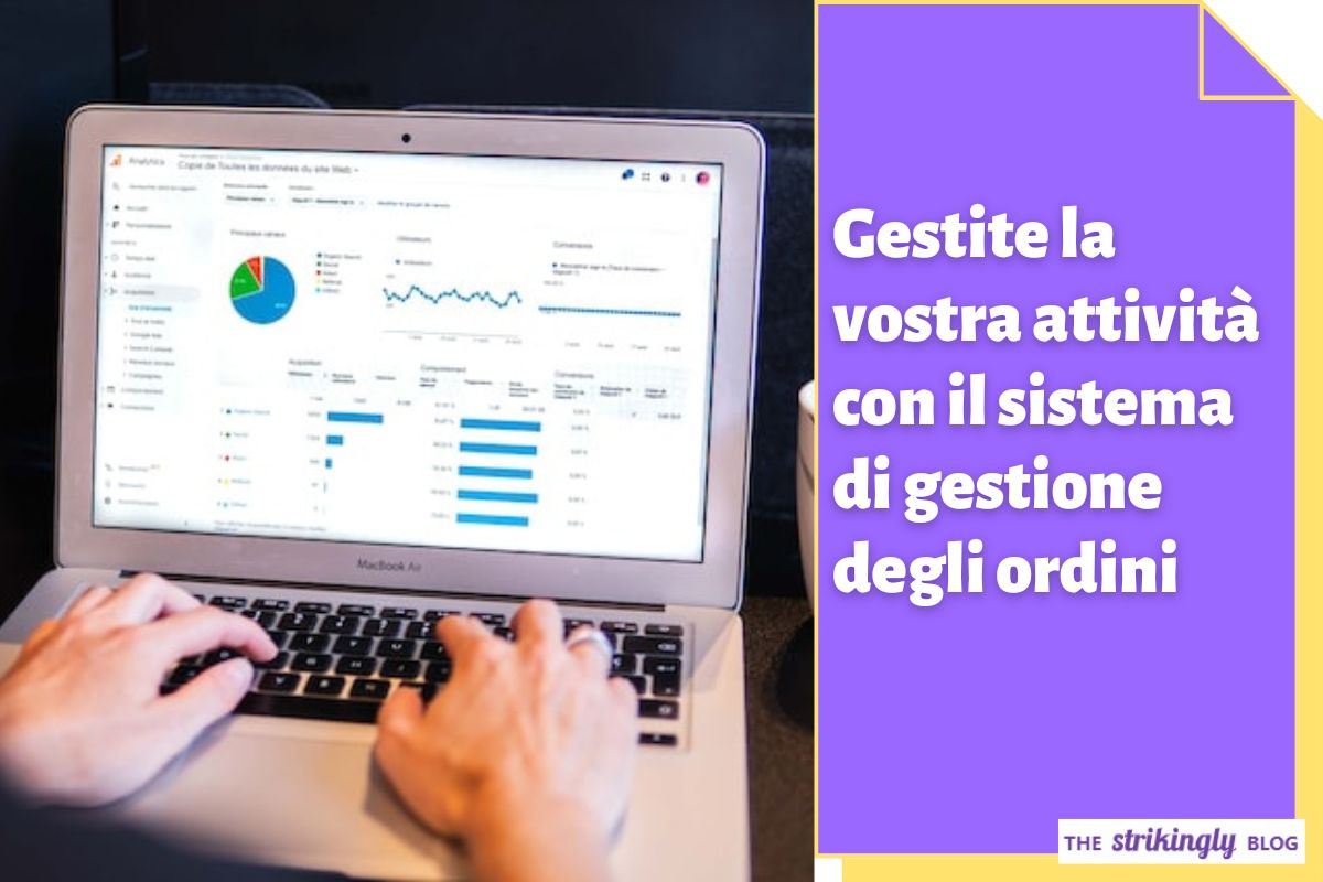 Gestite la vostra attività con il sistema di gestione degli ordini ...