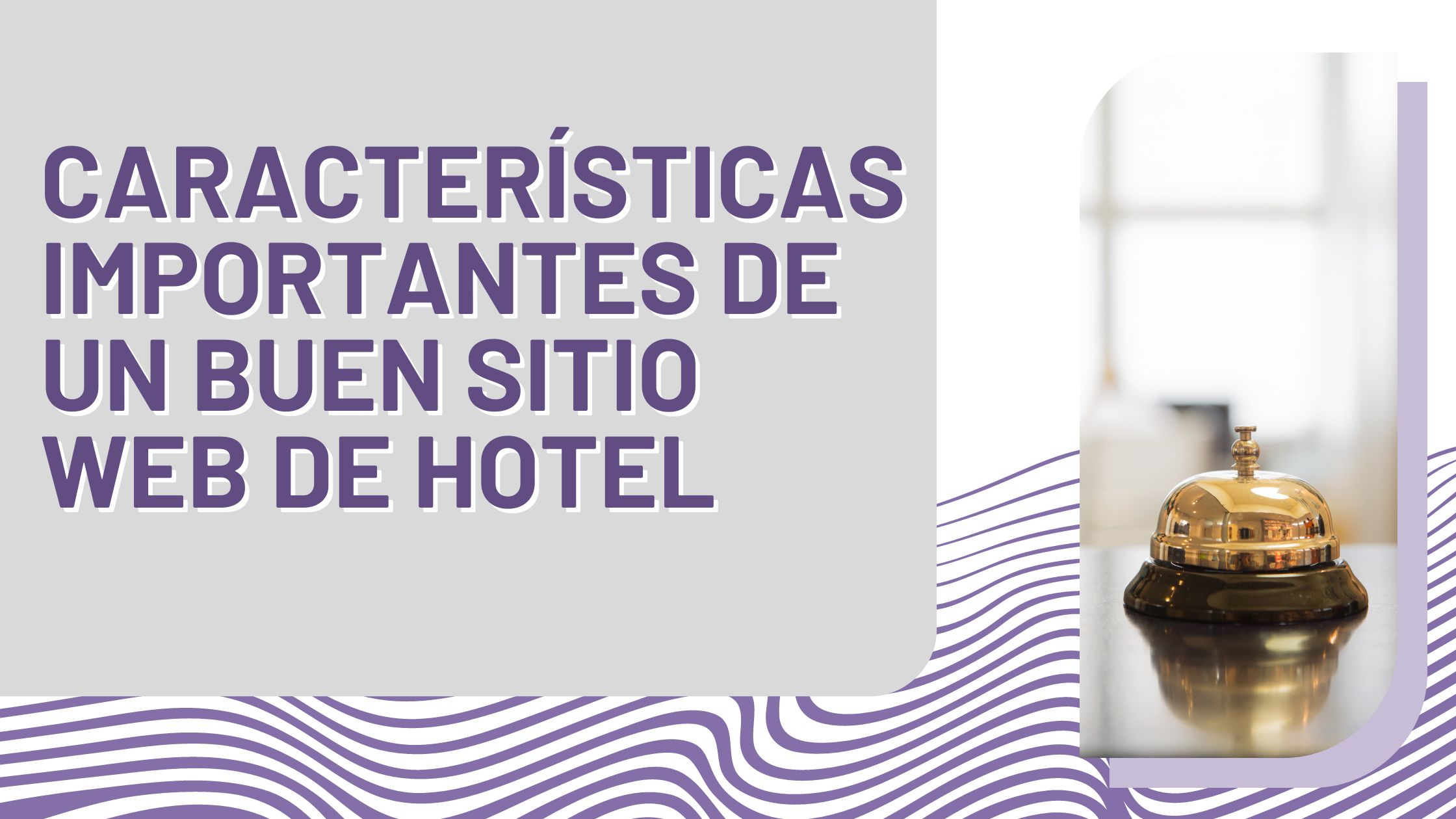 Características importantes de un buen sitio web de hotel - Crear Tu ...