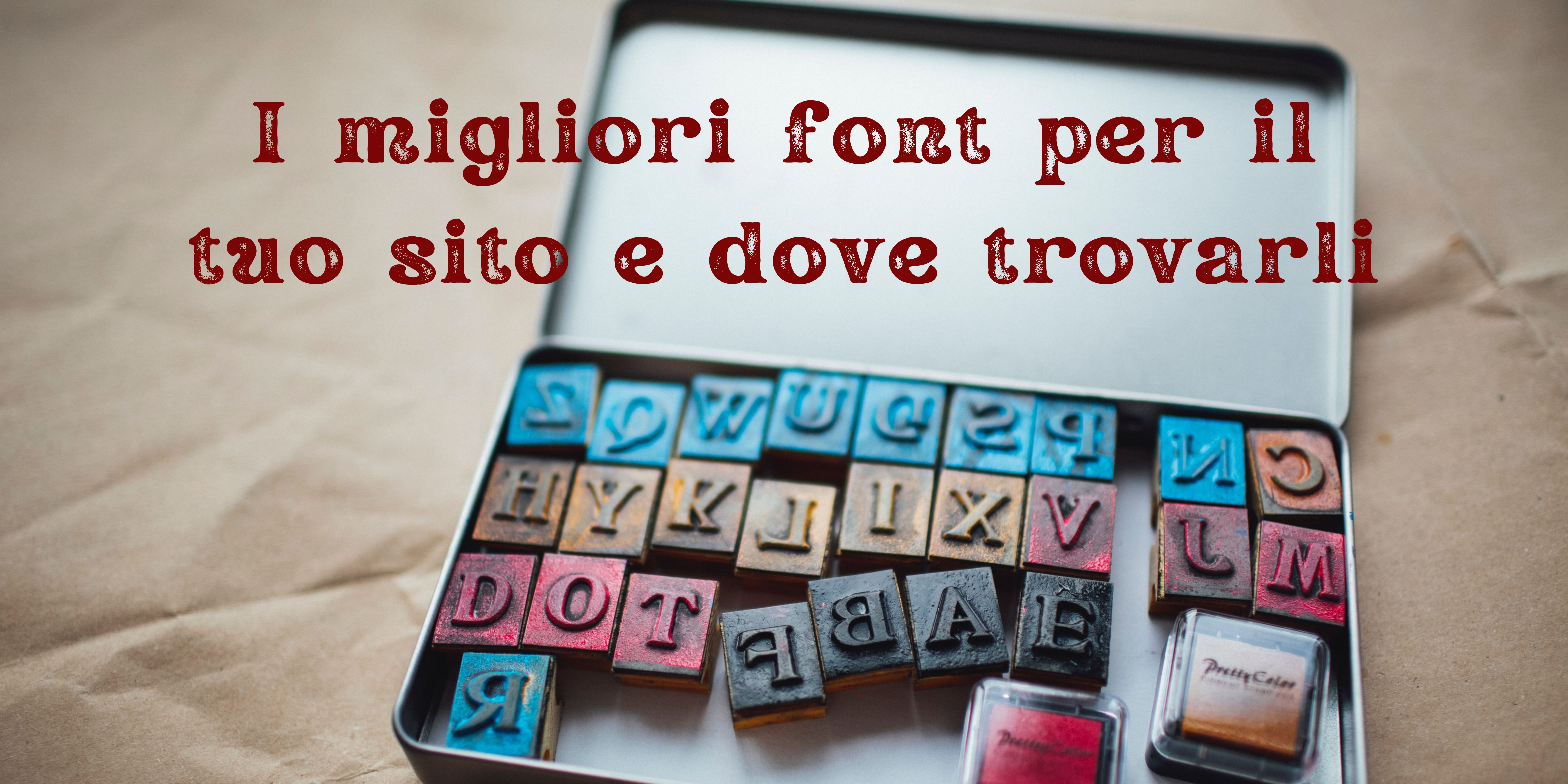I migliori font per il tuo sito e dove trovarli - Creare il Tuo Sito ...