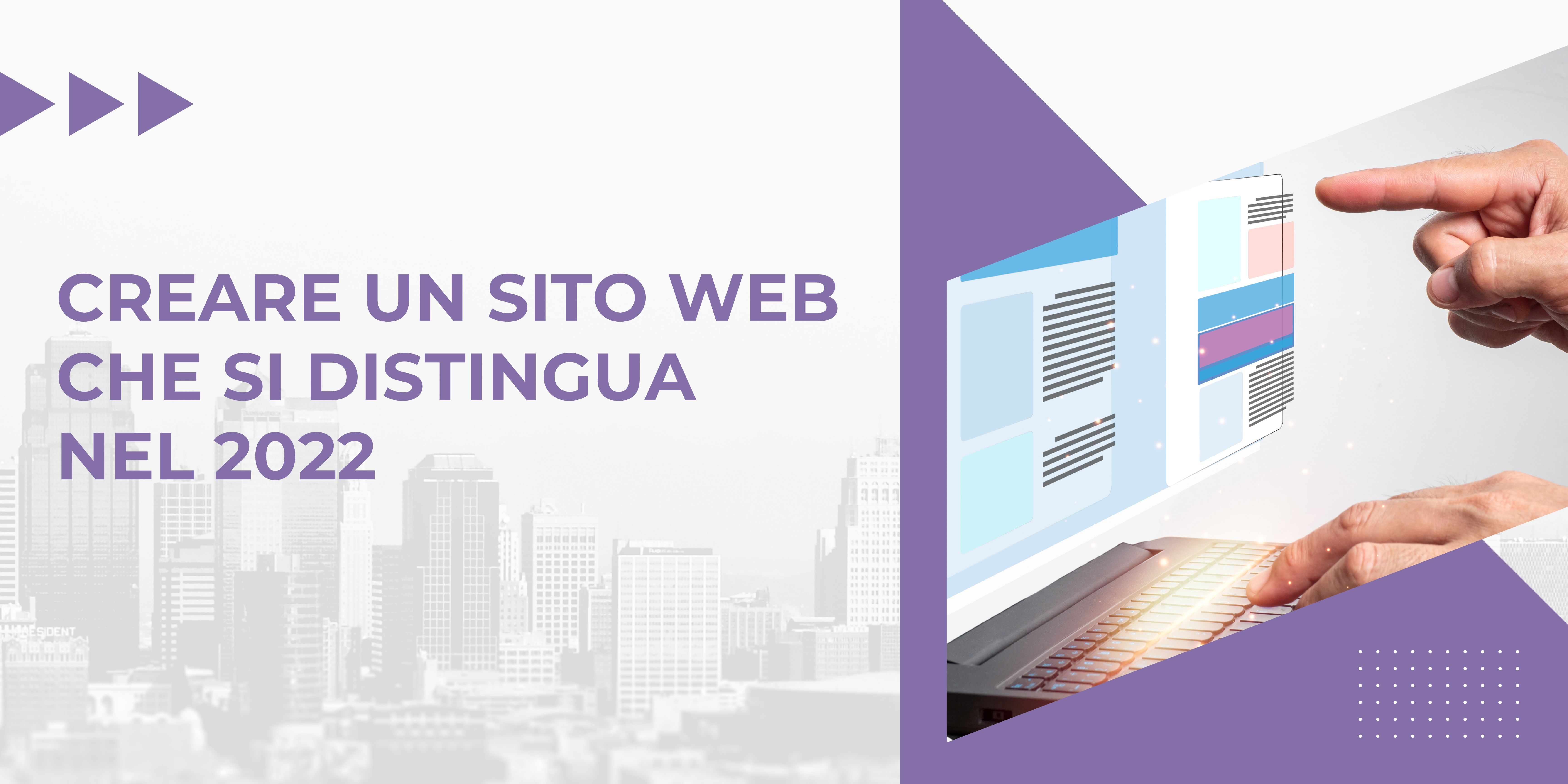 Creare un sito web che si distingua nel 2022 - Creare il Tuo Sito ...