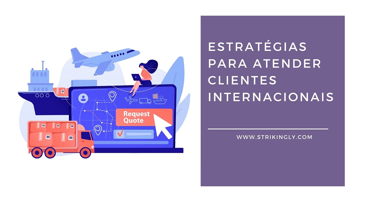 Estratégias para atender clientes internacionais - Construindo Seu Site ...