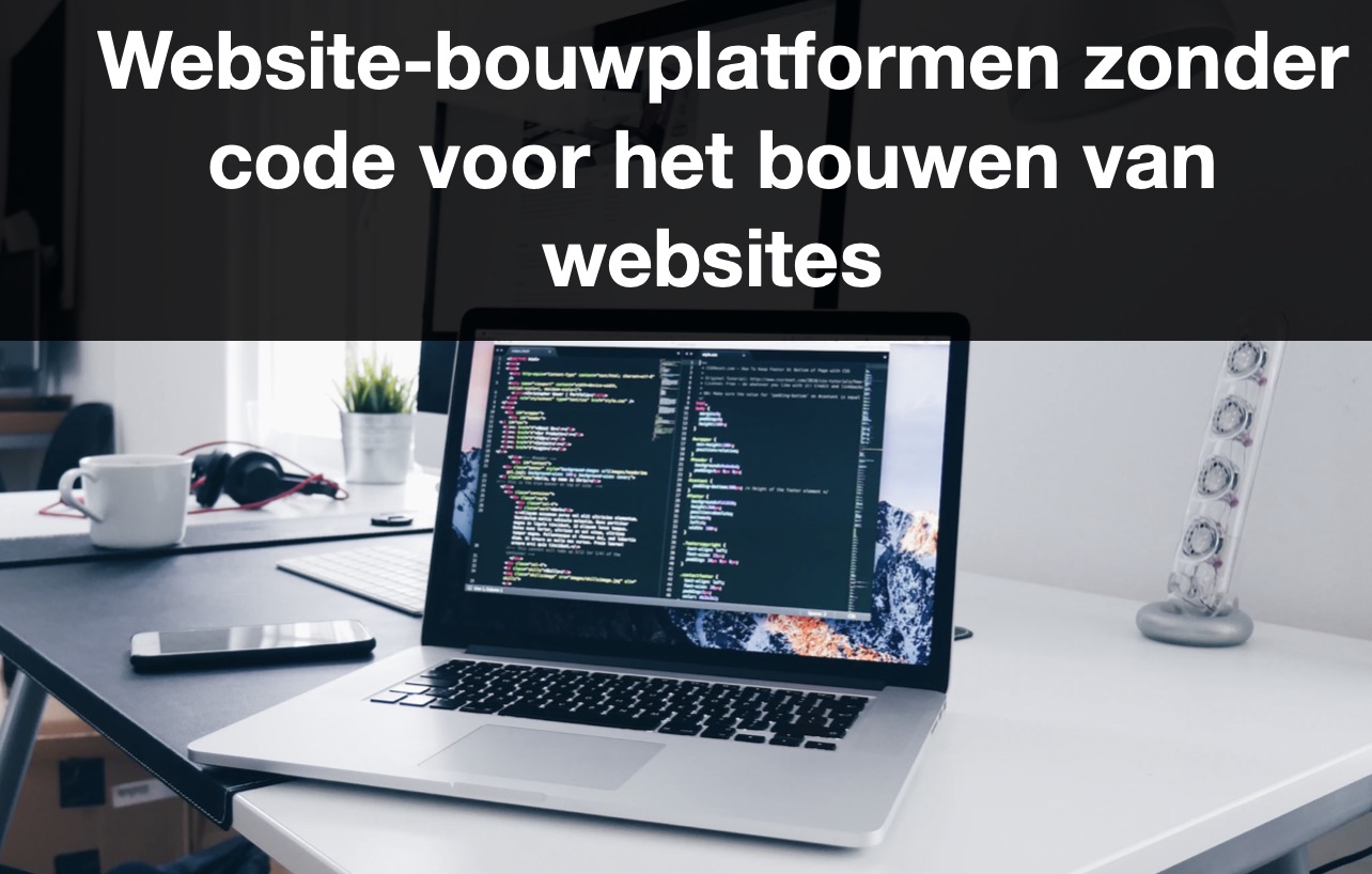 Website-bouwplatformen zonder code voor het bouwen van websites - Uw ...