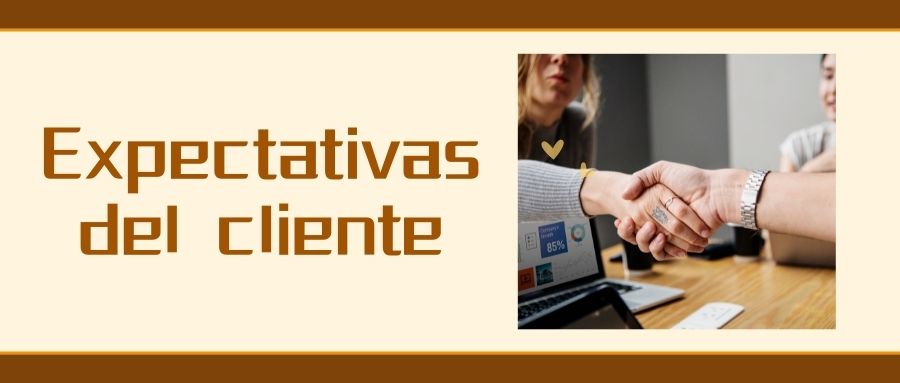Formas de gestionar las expectativas del cliente - Crear Tu Sitio Web ...