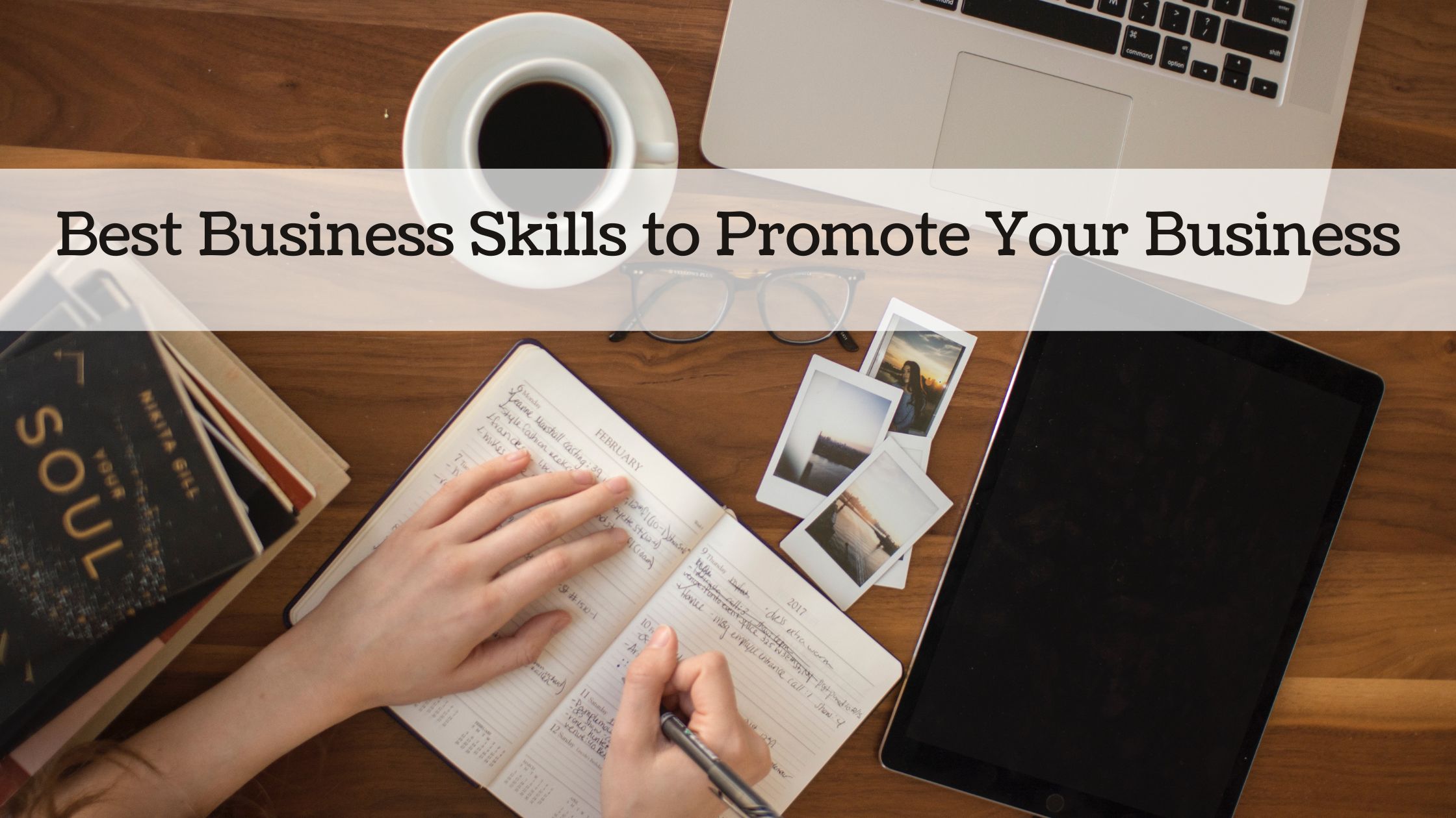Best Business Skills to Promote Your Business - Building Your Website ...