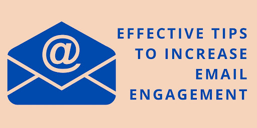 Effective Tips to Increase Email Engagement - Building Your Website ...