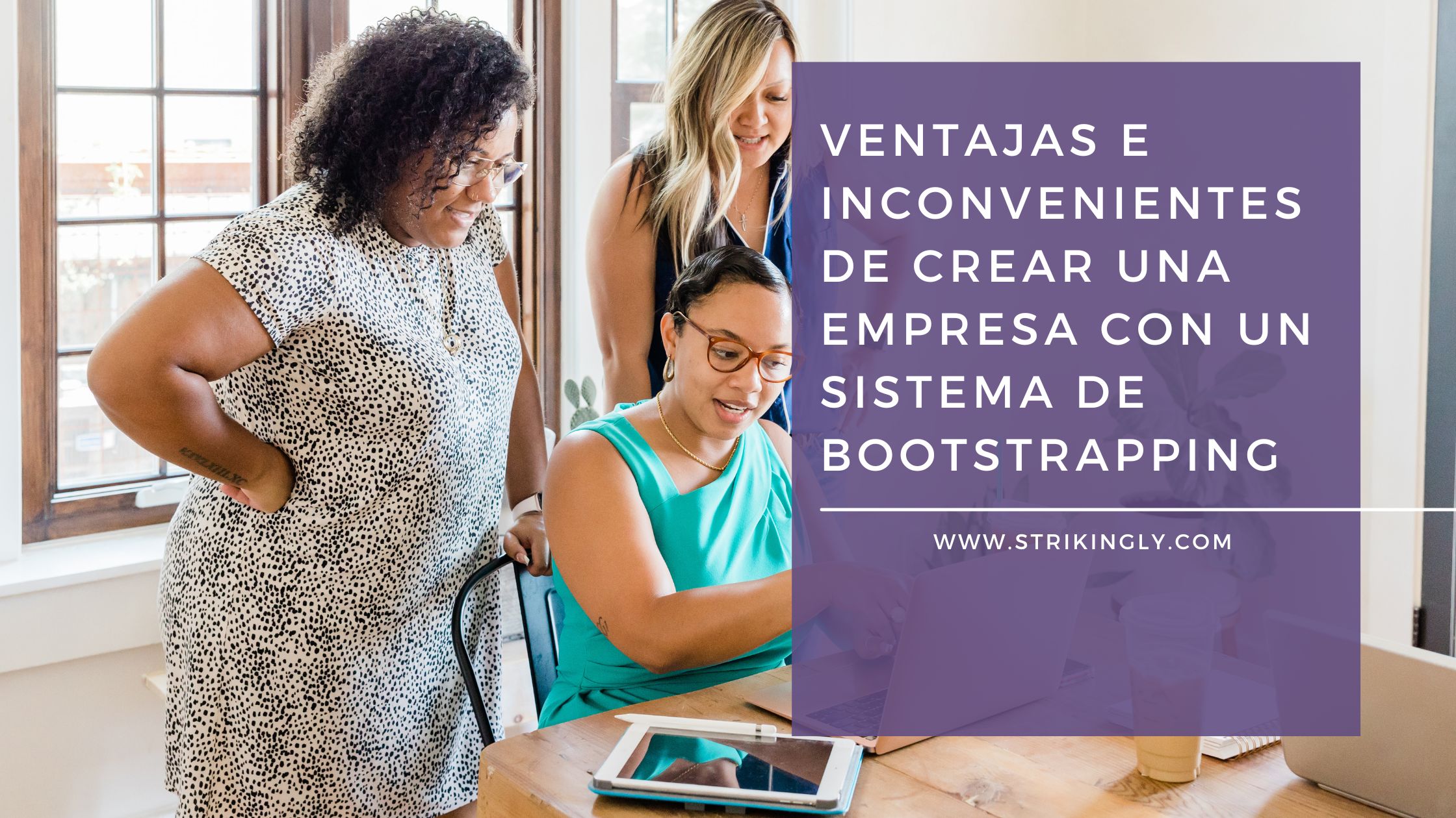 Ventajas e inconvenientes de crear una empresa con un sistema de ...