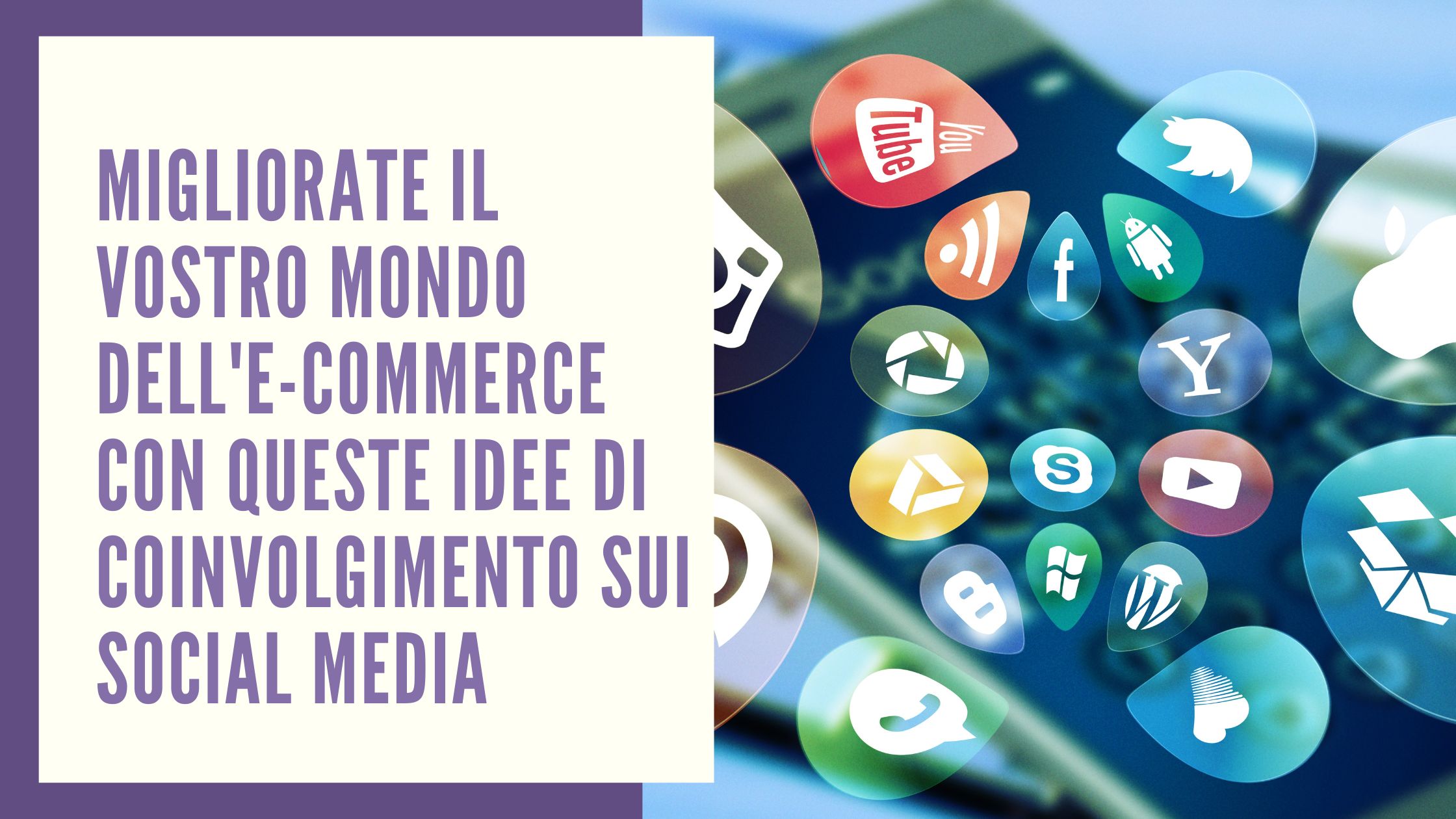 Migliorate il vostro mondo dell'e-commerce con queste idee di ...