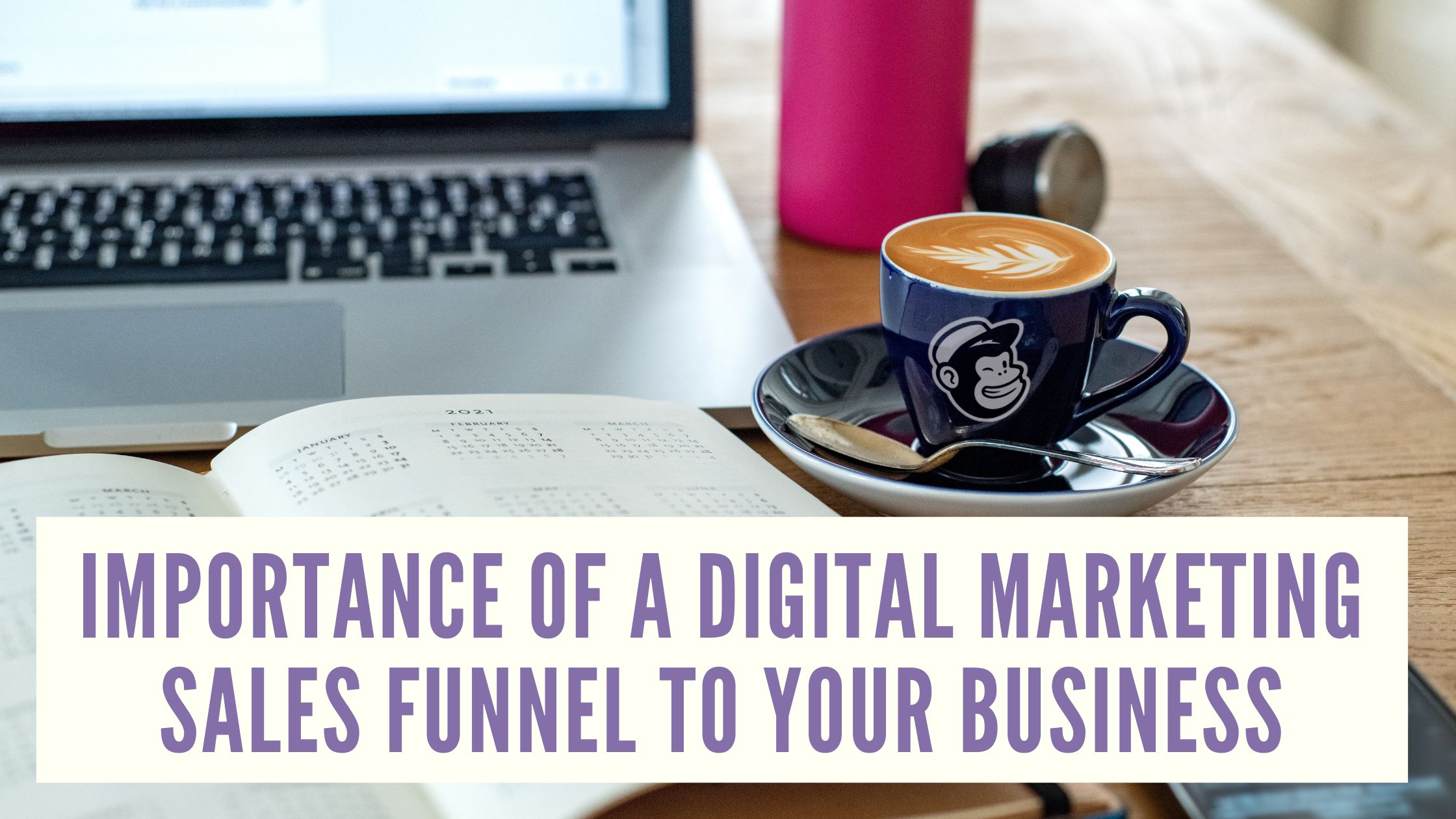 Importance of a Digital Marketing Sales Funnel to Your Business - Building Your Website - Strikingly