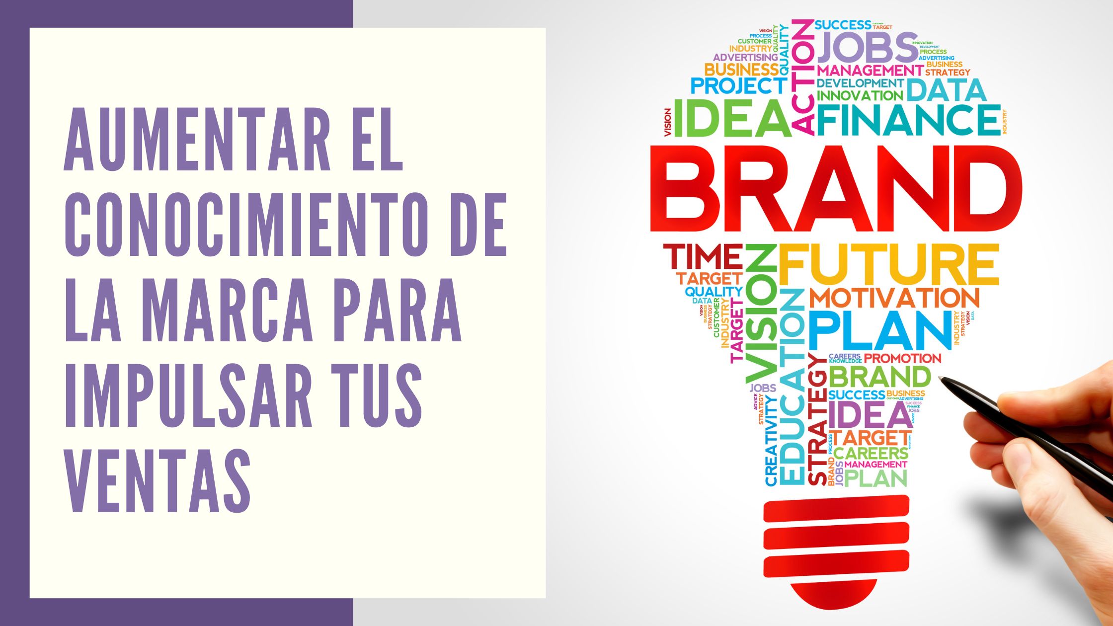 Aumentar el conocimiento de la marca para impulsar tus ventas - Crear ...