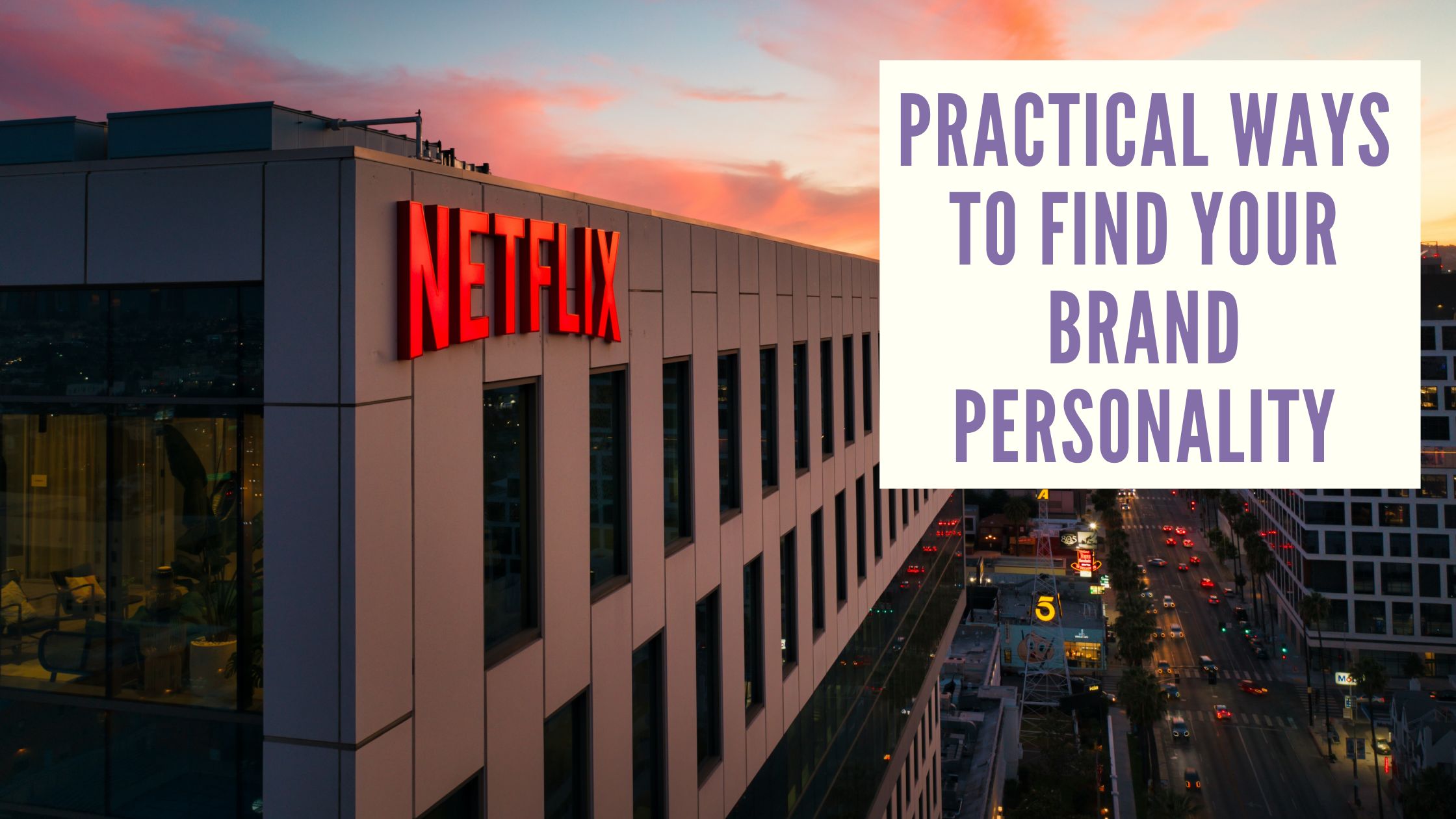 Practical Ways to Find Your Brand Personality - Building Your Website ...