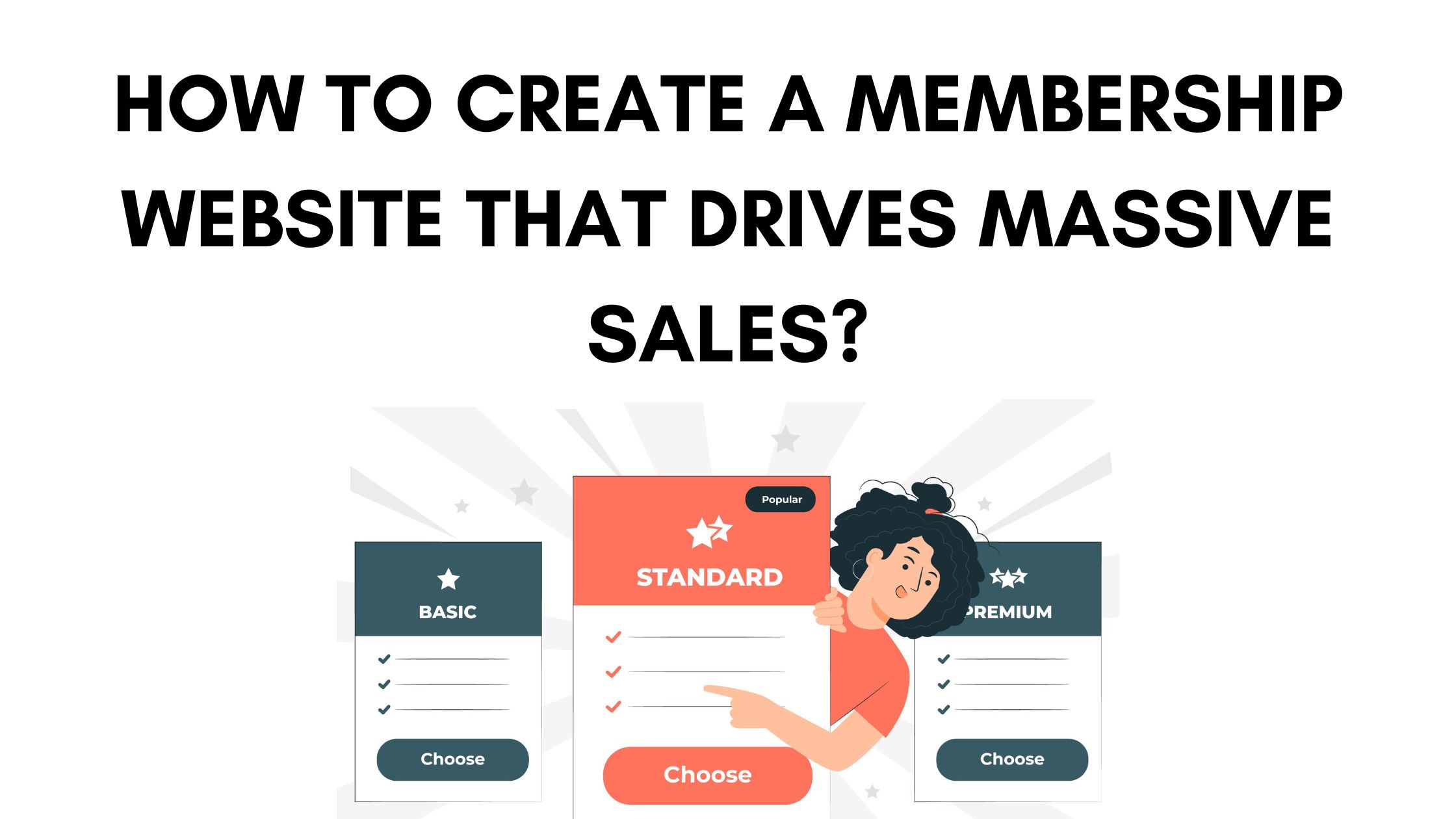 How to Create a Membership Website That Drives Massive Sales ...