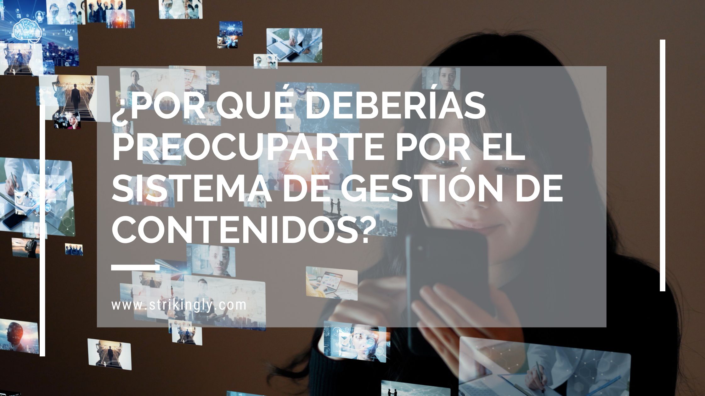 ¿Por qué deberías preocuparte por el sistema de gestión de contenidos? - Crear Tu Sitio Web ...