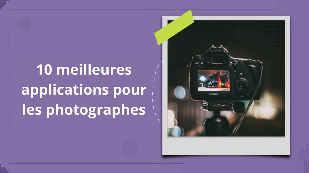10 meilleures applications pour les photographes - Créer votre site web ...