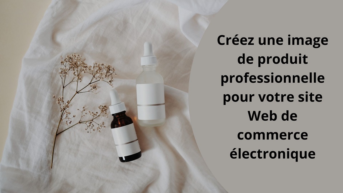 Créez une image de produit professionnelle pour votre site Web de ...