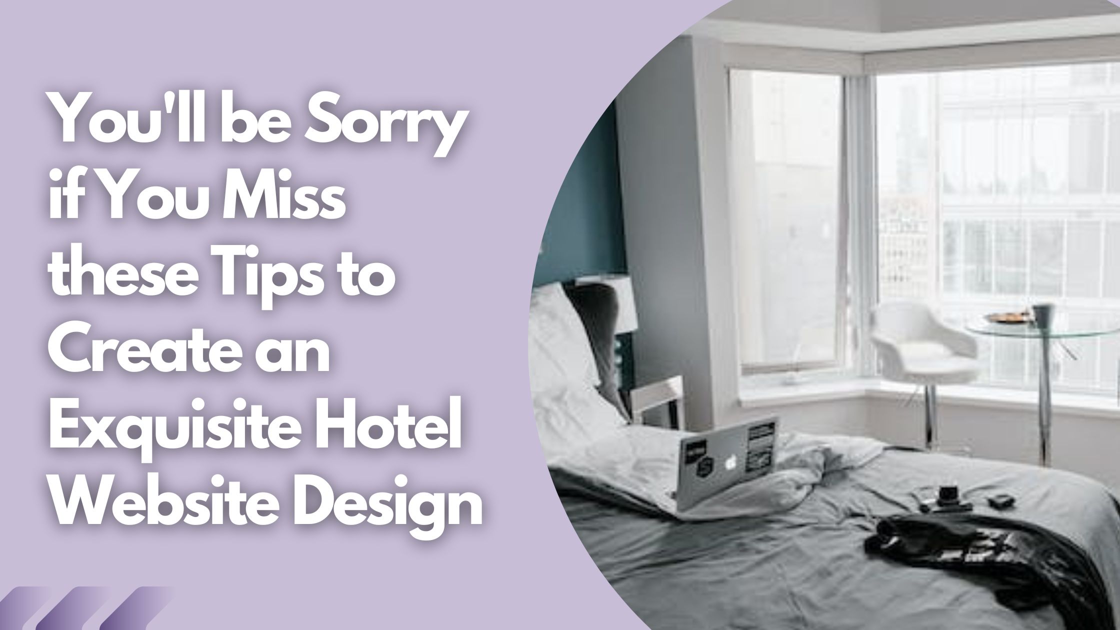 You’ll be Sorry if You Miss these Tips to Create an Exquisite Hotel ...