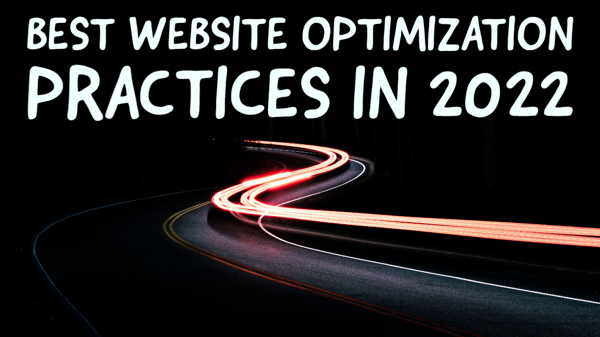 Best Website Optimization Practices in 2022 - Building Your Website - Strikingly