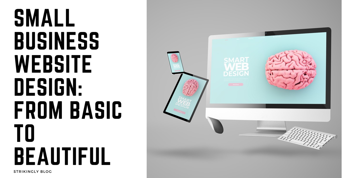 Small Business Website Design: From Basic to Beautiful - Building Your Website - Strikingly