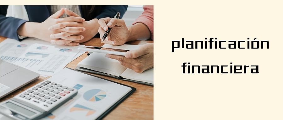 Razones por las que la planificación financiera es necesaria para las ...