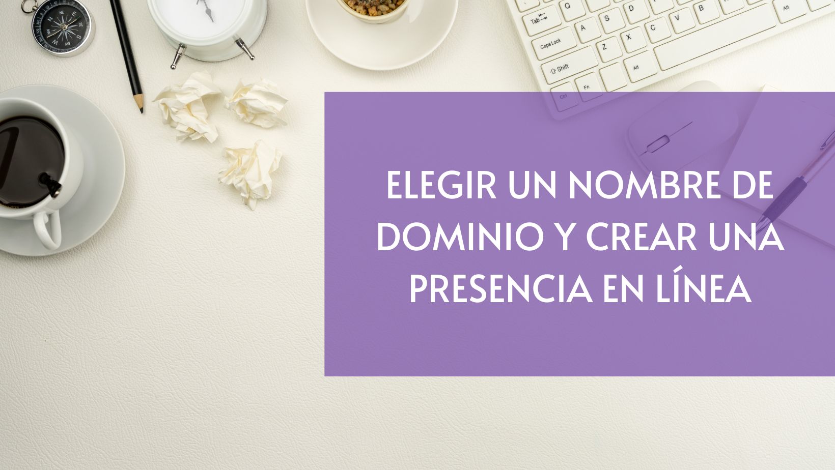 Elegir un nombre de dominio y crear una presencia en línea - Crear Tu Sitio Web - Strikingly