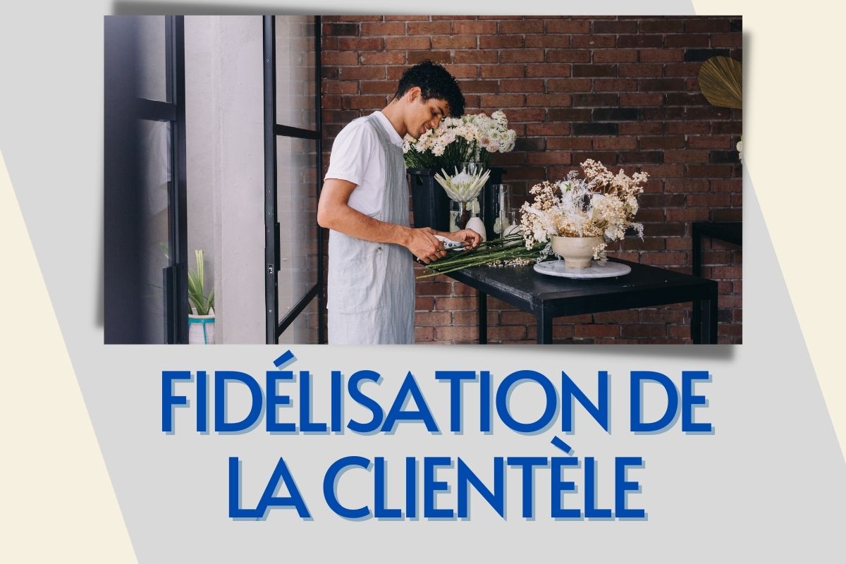 Tout ce que vous devez savoir sur la fidélisation de la clientèle - Créer votre site web ...