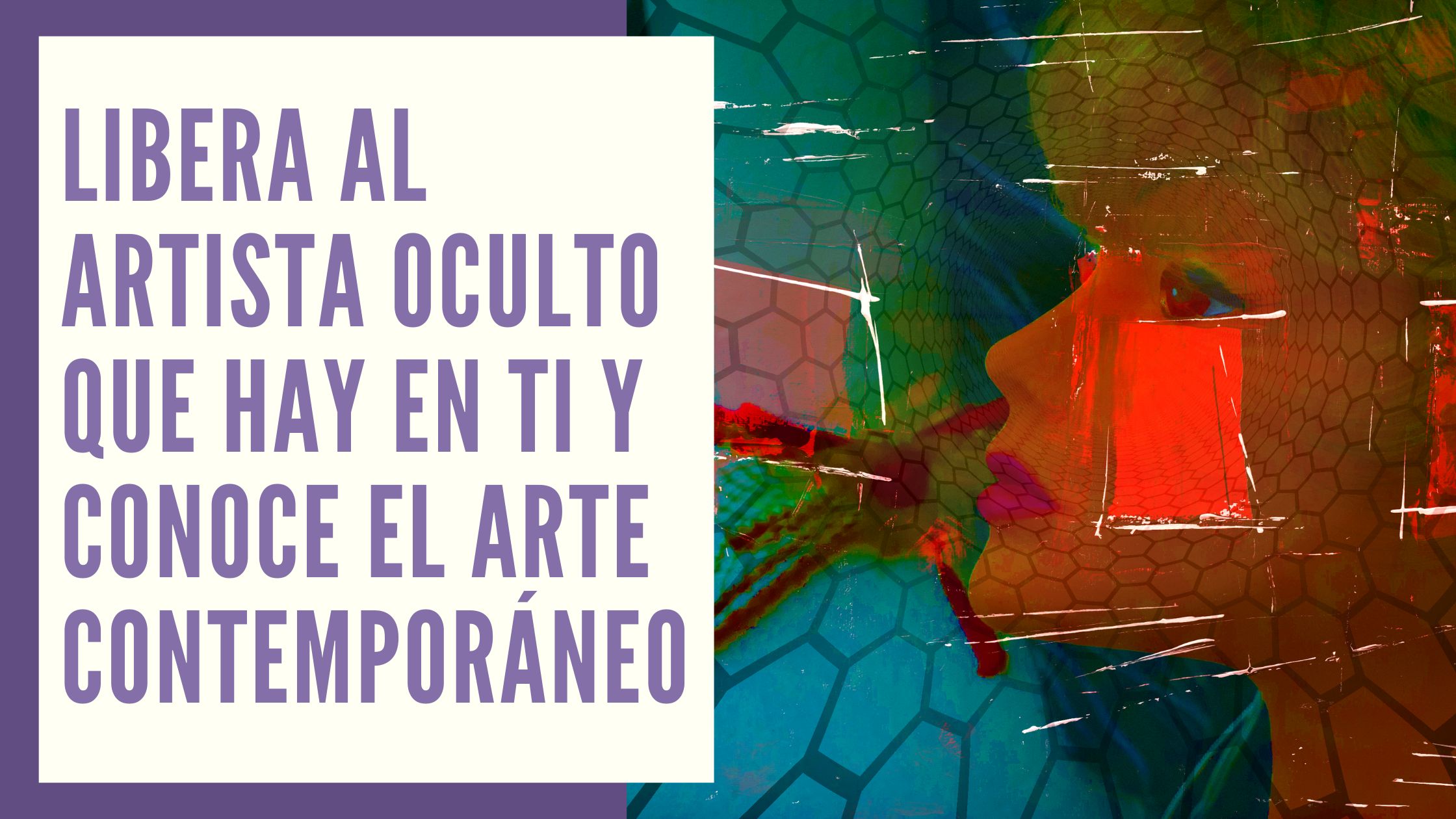 Libera al artista oculto que hay en ti y conoce el arte contemporáneo - Crear Tu Sitio Web ...
