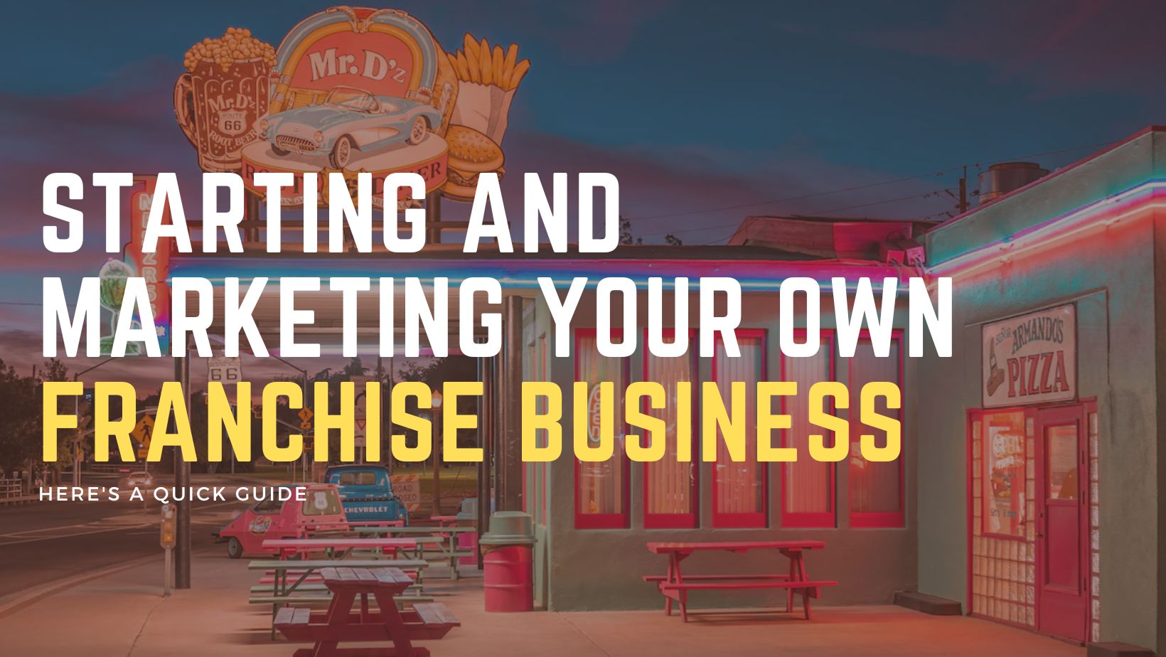 A Guide to Starting and Marketing Your Own Franchise Business ...