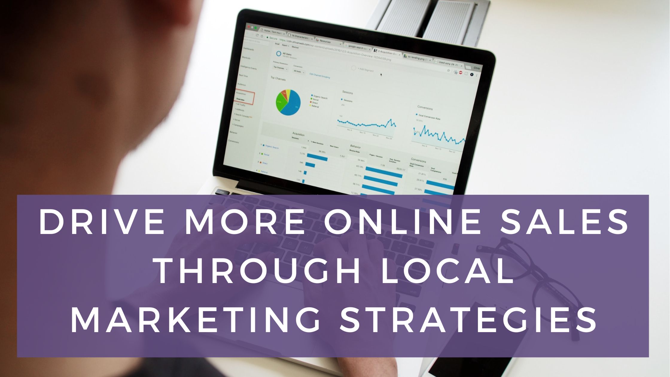 Drive More Online Sales Through Local Marketing Strategies - Building Your Website - Strikingly
