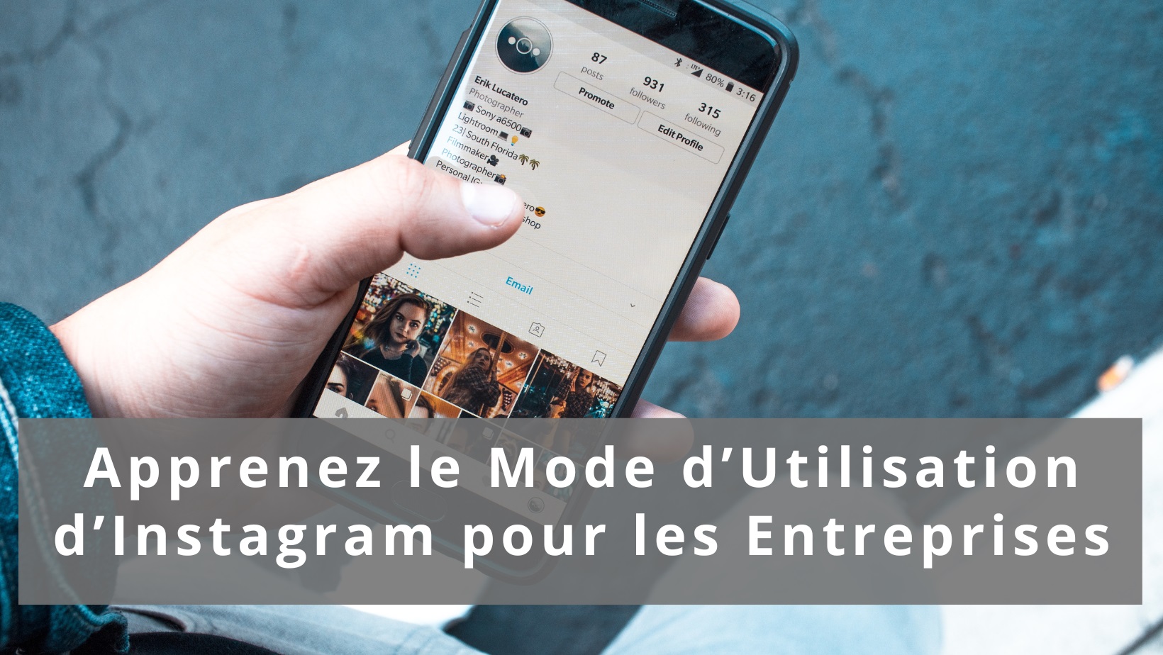 Apprenez le Mode d’Utilisation d’Instagram pour les Entreprises - Créer ...