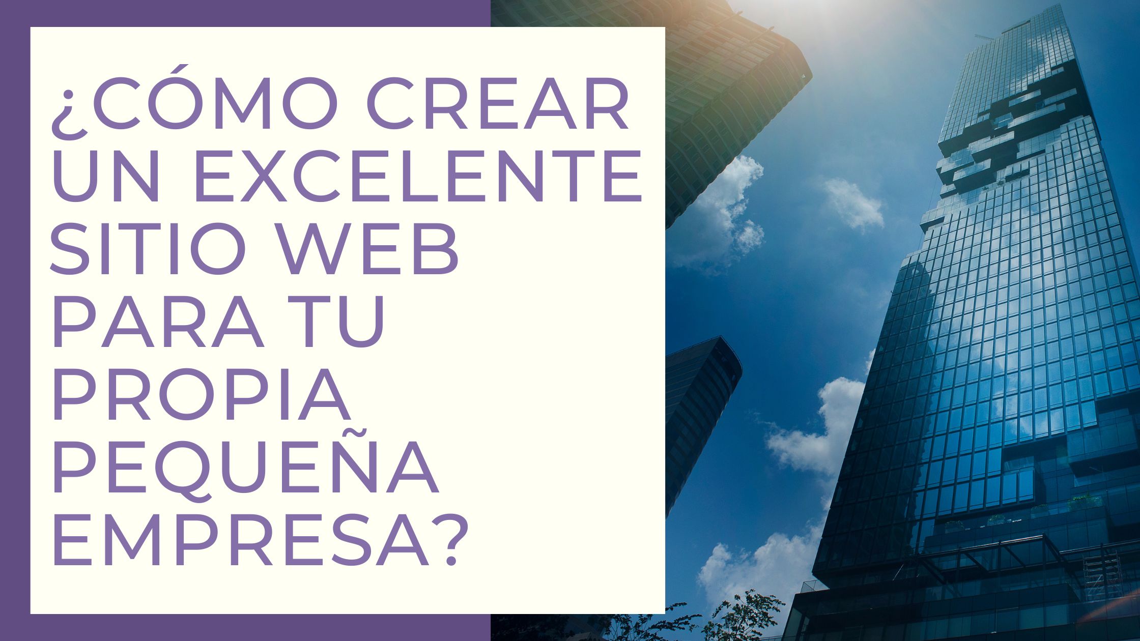 ¿Cómo crear un excelente sitio web para tu propia pequeña empresa ...