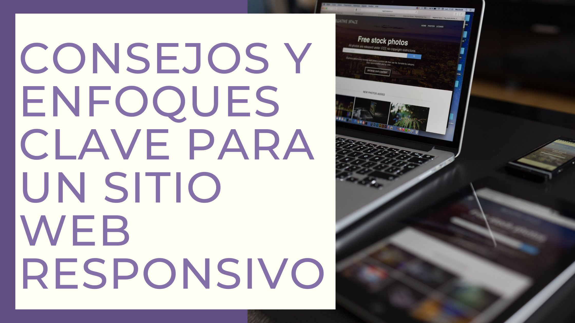 Consejos y enfoques clave para un sitio web responsivo - Crear Tu Sitio Web - Strikingly