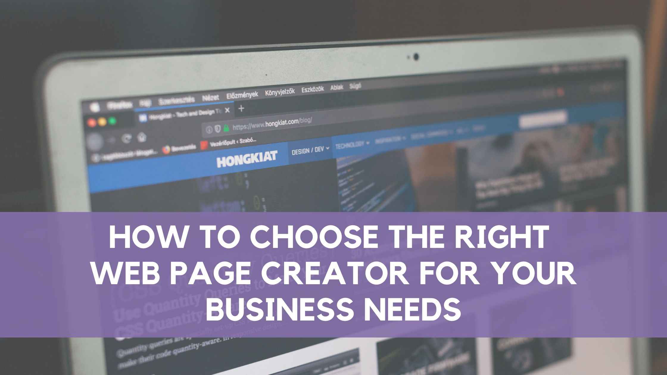 How to Choose the Right Web Page Creator for Your Business Needs ...