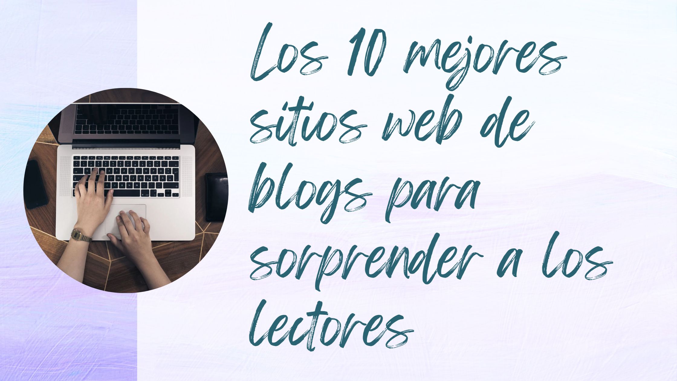 Los 10 mejores sitios web de blogs para sorprender a los lectores ...