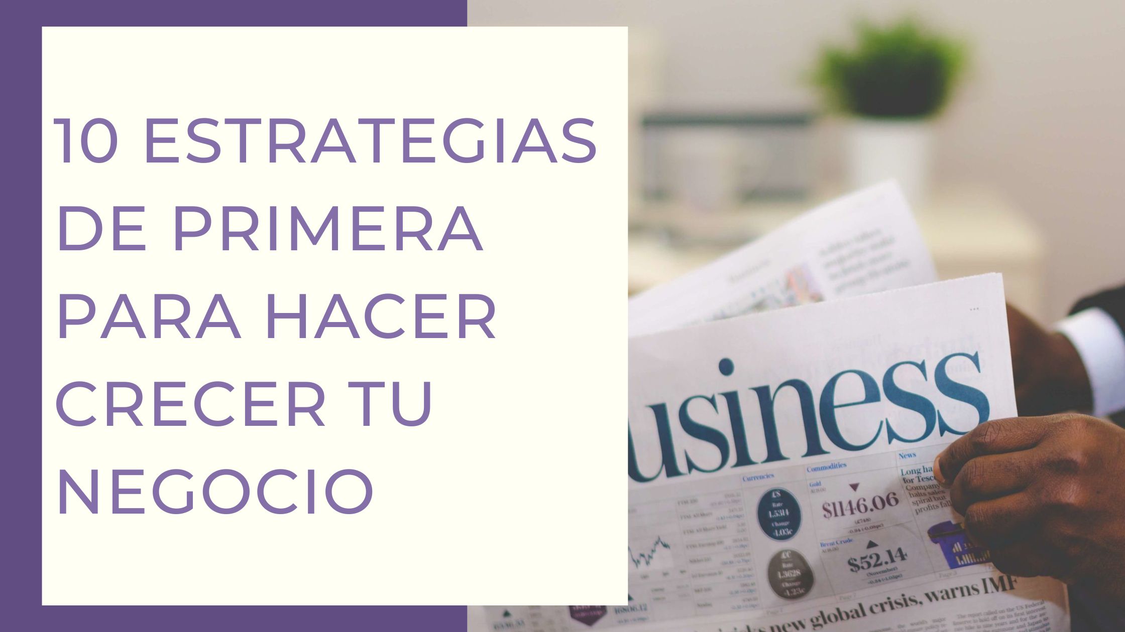 10 estrategias de primera para hacer crecer tu negocio - Crear Tu Sitio Web - Strikingly