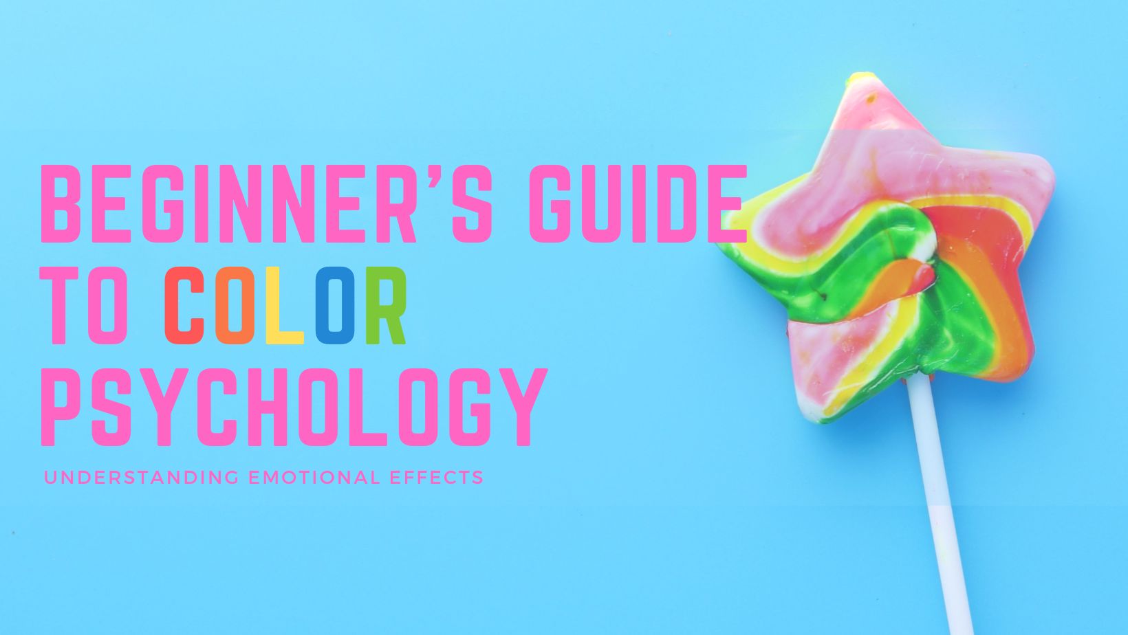 Beginner's Guide to Color Psychology: Understanding Emotional Effects ...