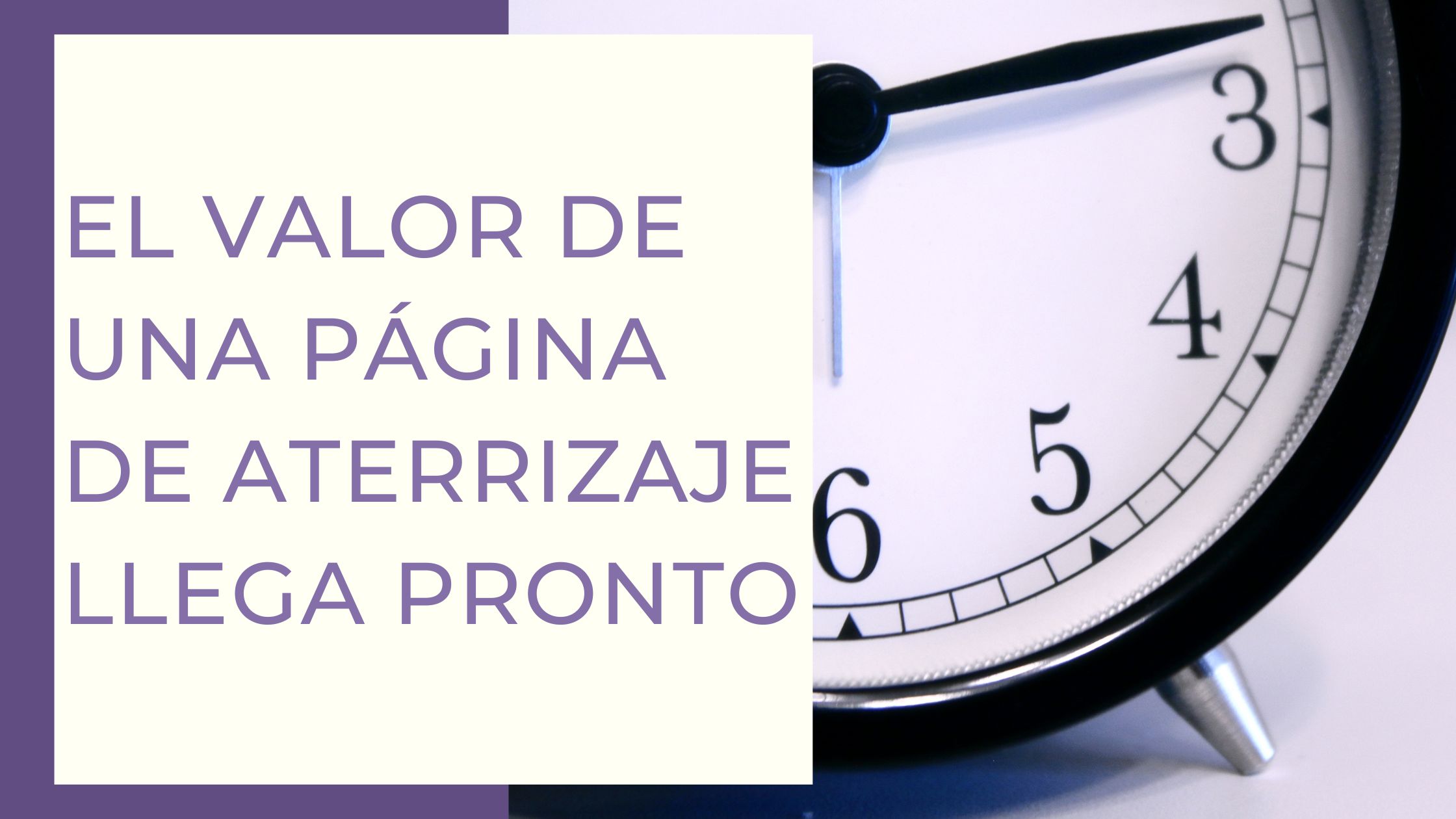 El valor de una página de aterrizaje llega pronto - Crear Tu Sitio Web ...