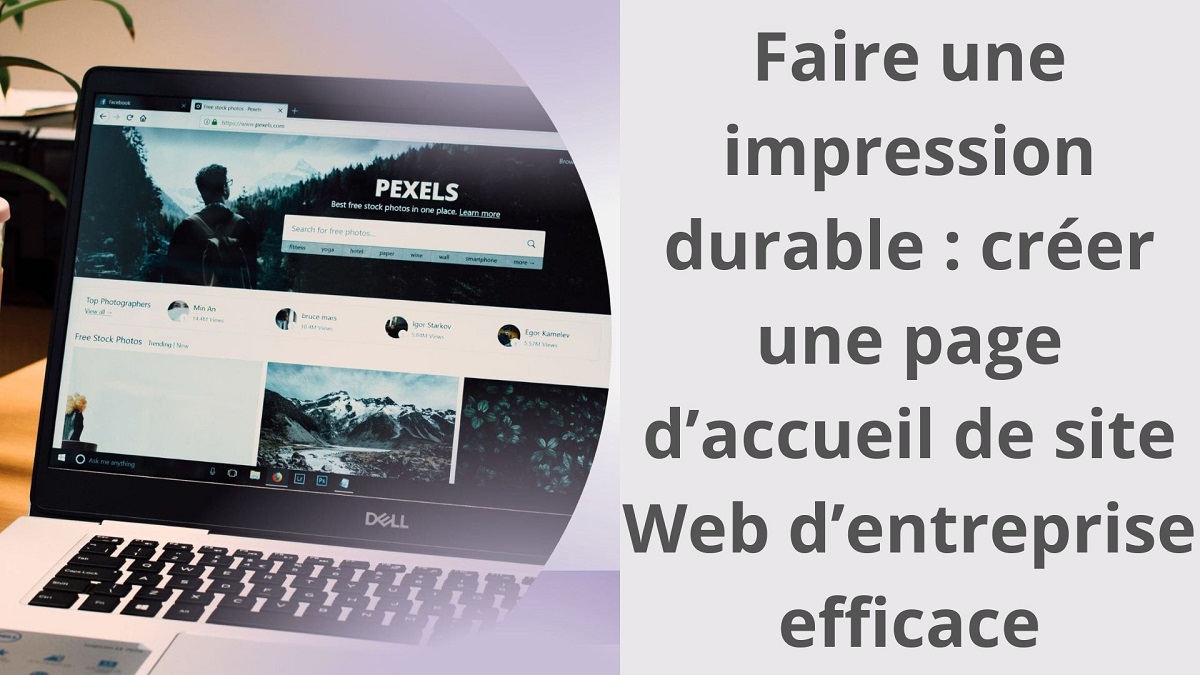Faire une impression durable : créer une page d’accueil de site Web d ...