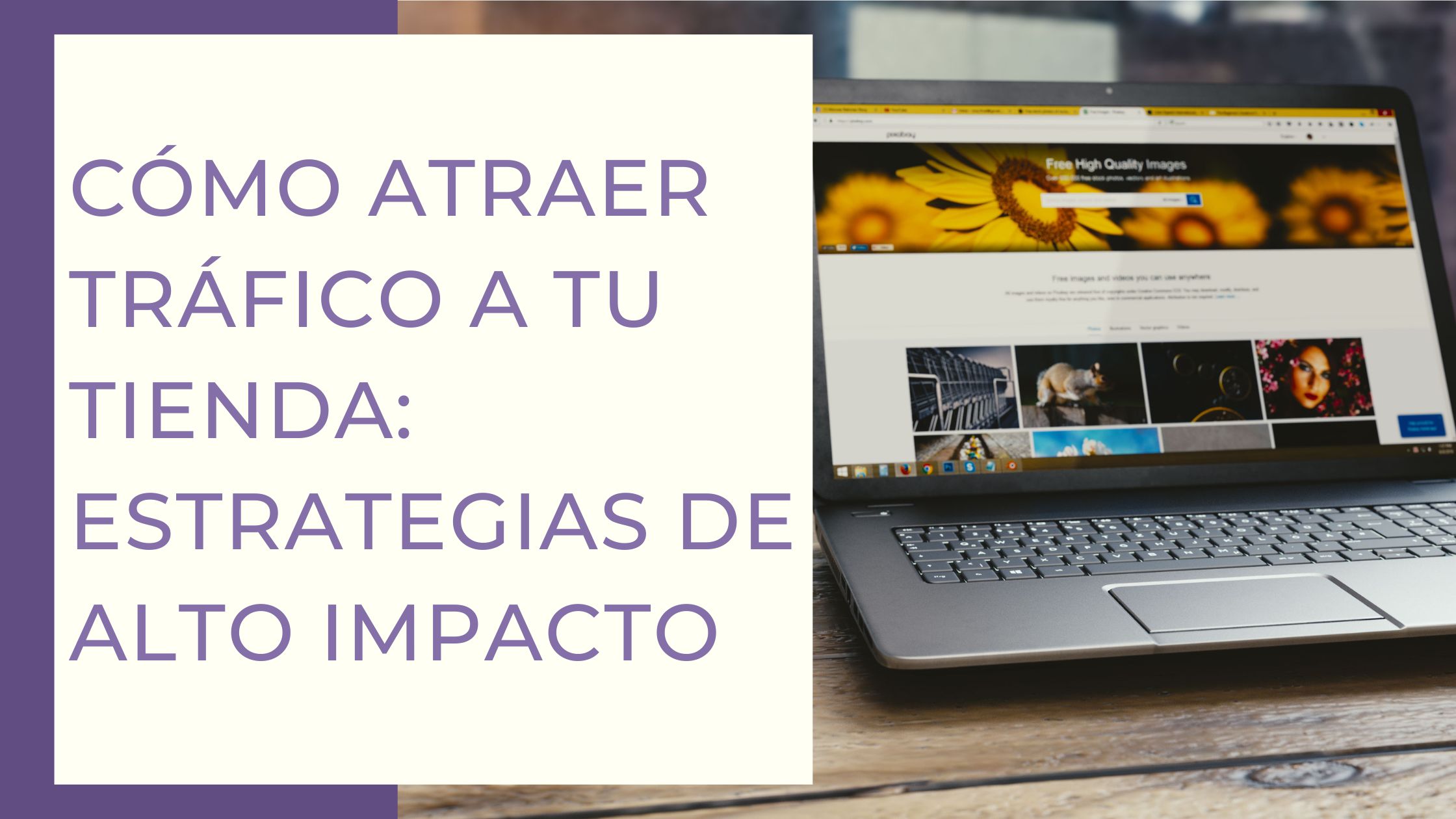 Cómo atraer tráfico a tu tienda: Estrategias de alto impacto - Crear Tu Sitio Web - Strikingly