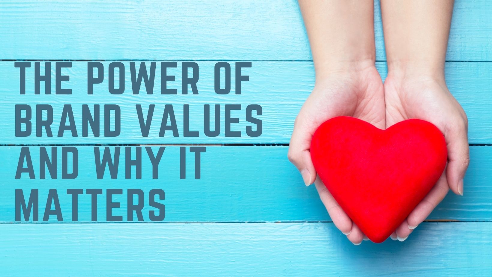 The Power of Brand Values: Why It Matters - Building Your Website ...