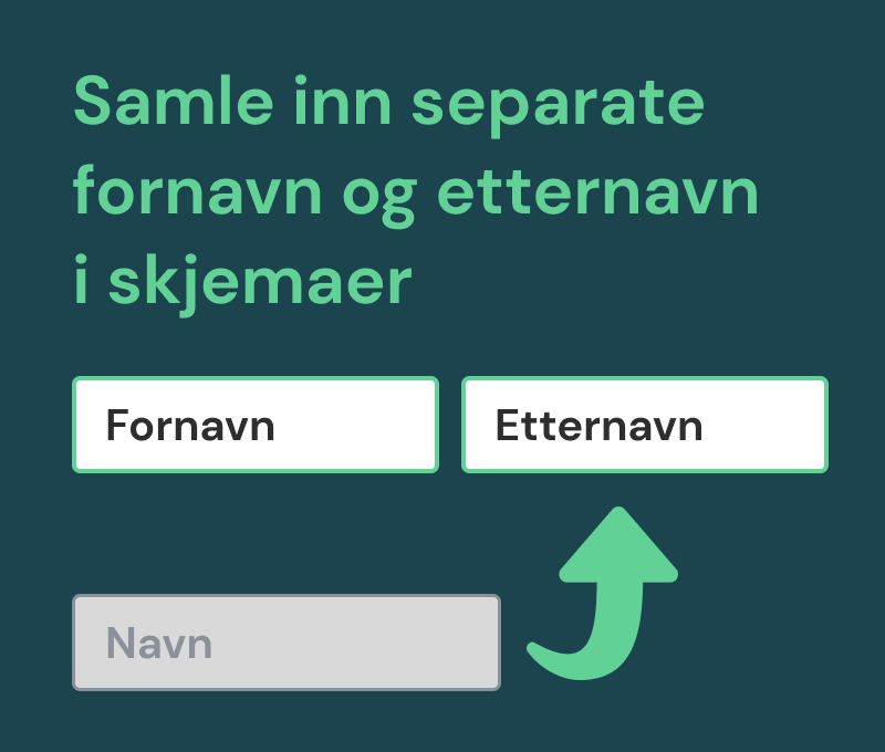 Samle inn separate fornavn og etternavn i skjemaer - Oppdateringer ...