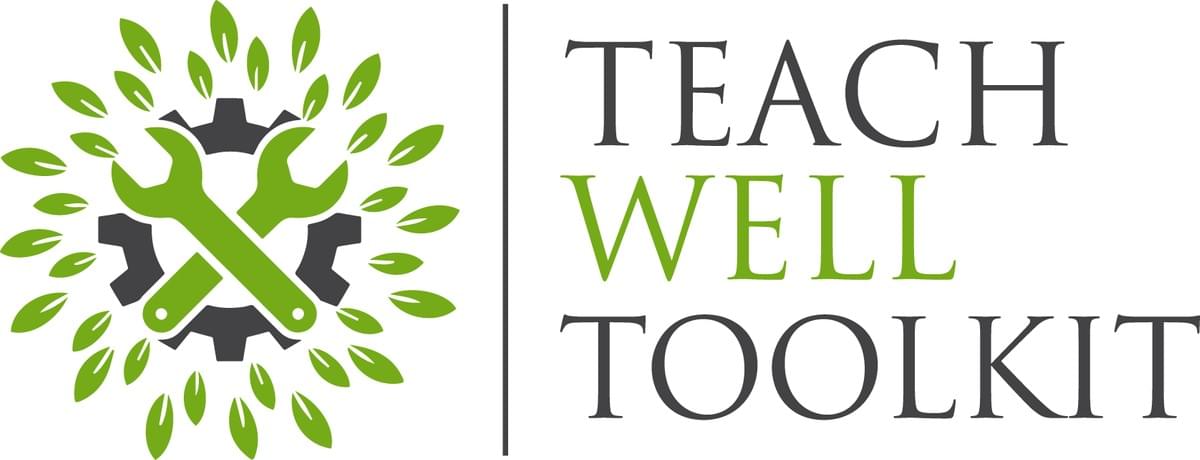Teach Well Toolkit