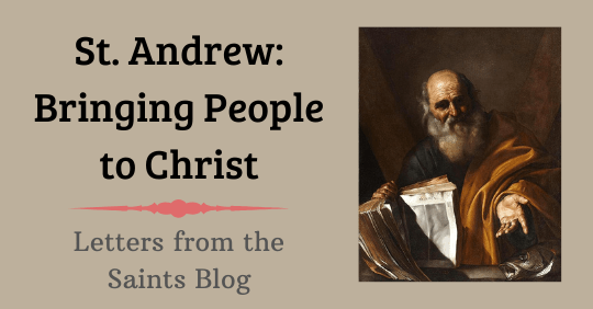 St. Andrew: Bringing People to Christ - Bishop Apostle Biblical