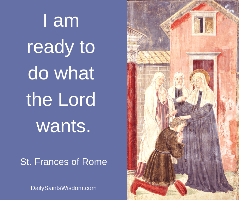 Wisdom from St. Frances of Rome